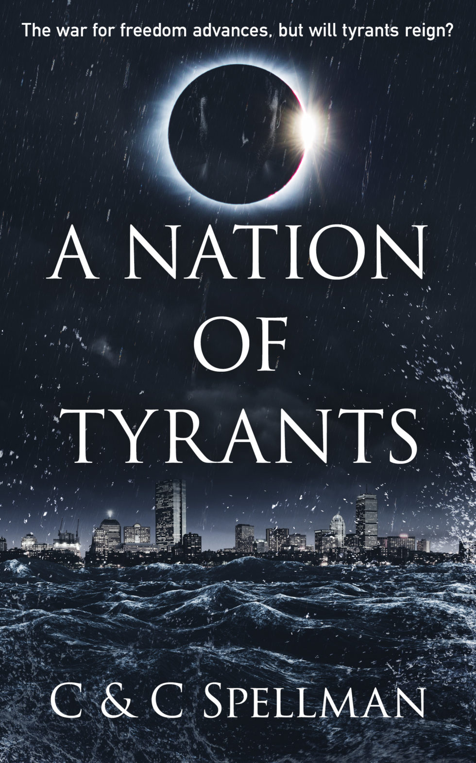 About Book Two: A Nation of Tyrants - Spellman Books